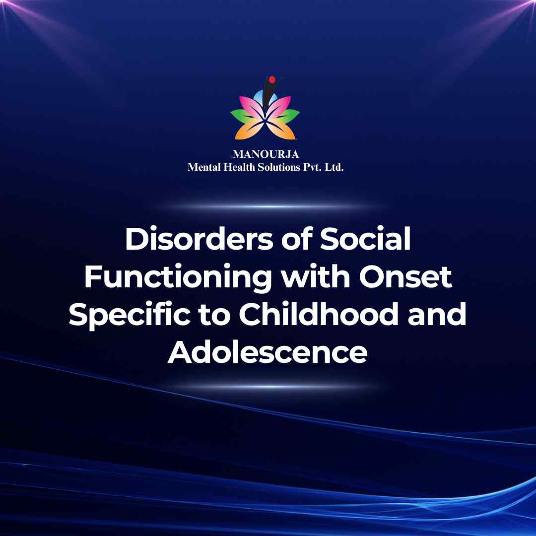 Disorders of Social Functioning with Onset Specific to Childhood and ...