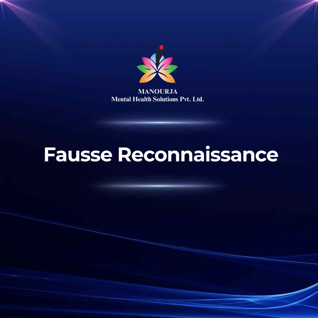 Fausse Reconnaissance (False Recognition) – manourja