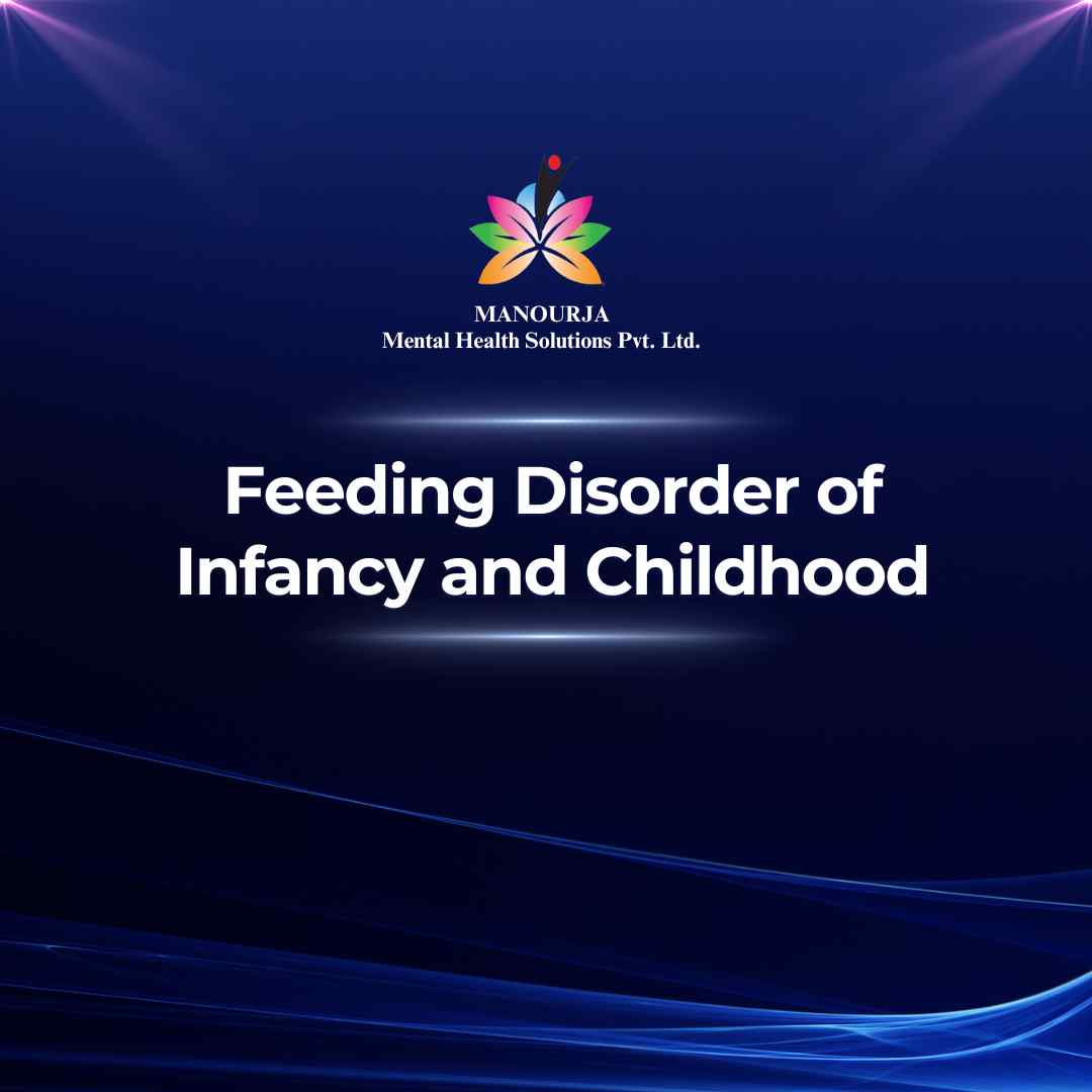 Feeding Disorder of Infancy and Childhood – manourja