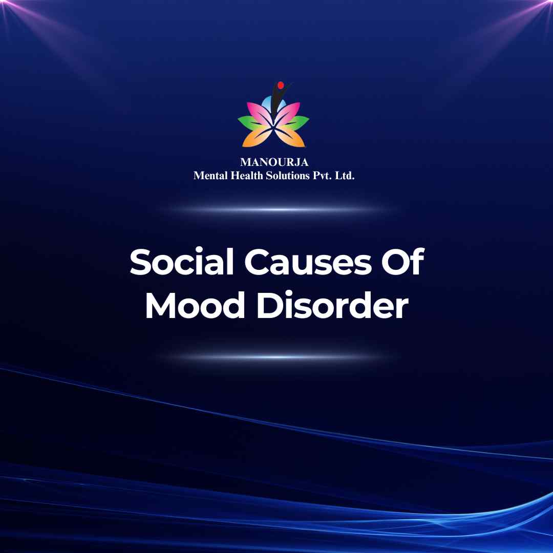 Social Causes of Mood Disorder – manourja